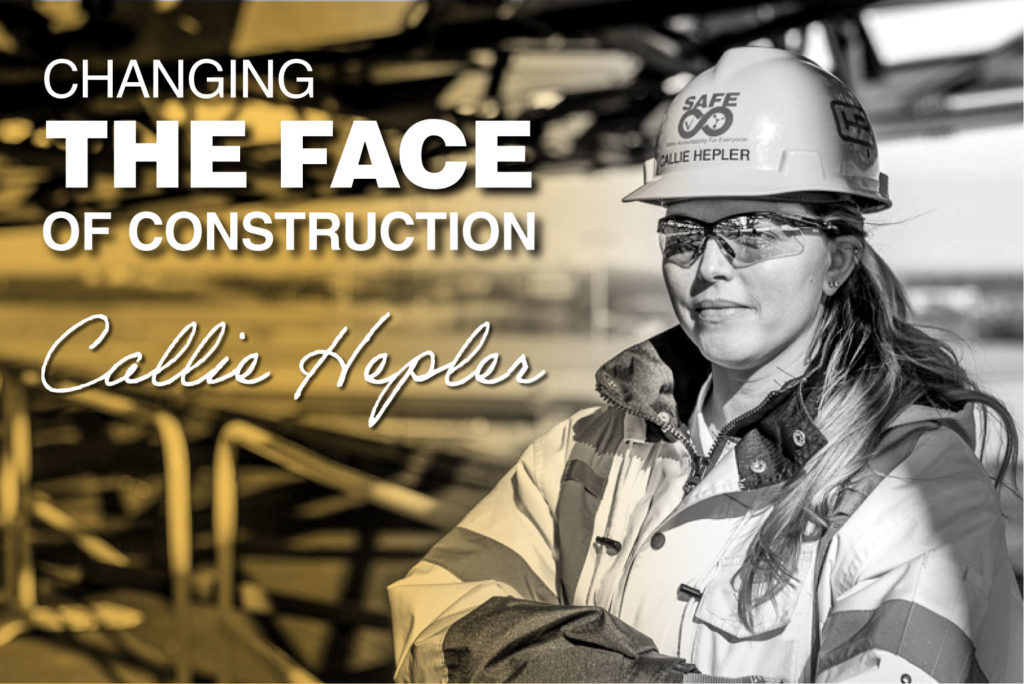 Changing the Face of Construction – Callie Hepler - Hensel Phelps
